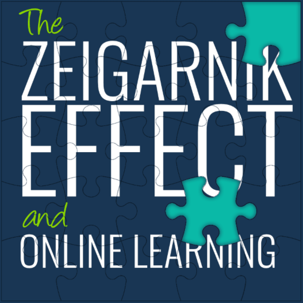 Understanding The Zeigarnik Effect and How it Affects Online Learning