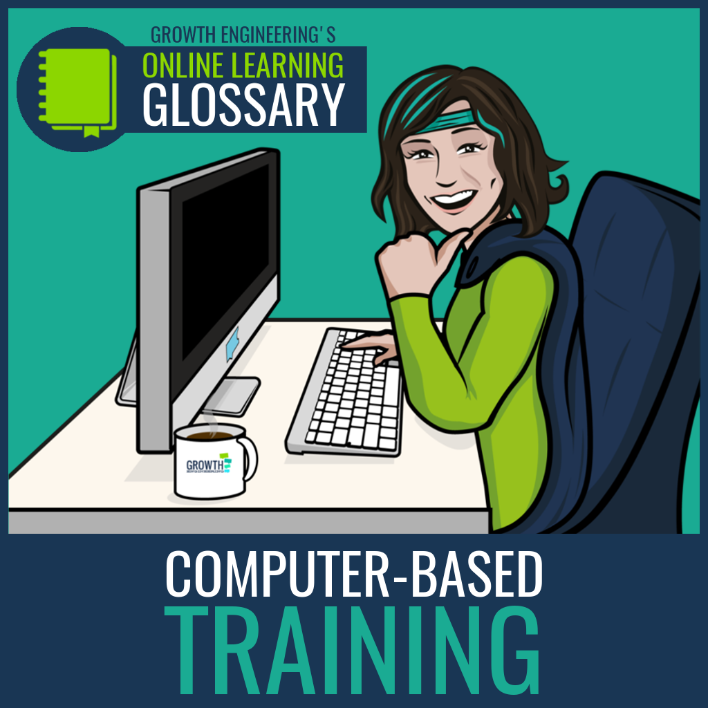 What Is Computer Based Training Growth Engineering