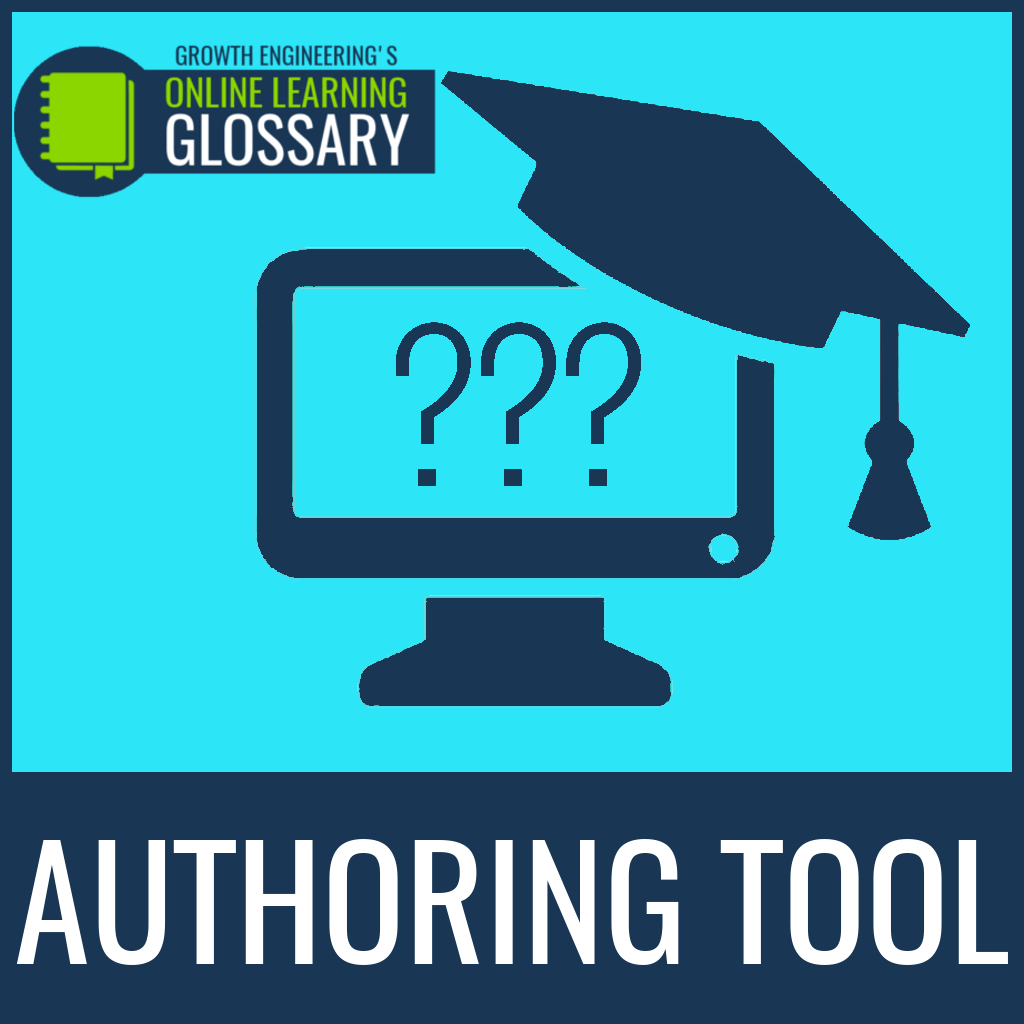 What Is An ELearning Authoring Tool Growth Engineering What Is An ELearning Authoring Tool Growth Engineering