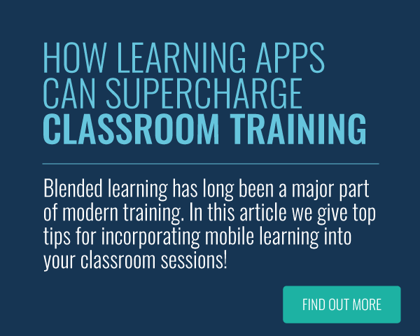 How Learning Apps Can Supercharge Your Classroom Training! - Growth ...
