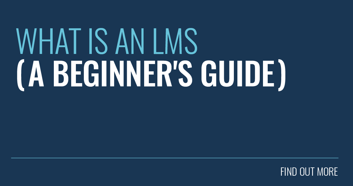 The Ultimate Guide to Learning Management Systems (LMS) in 2025