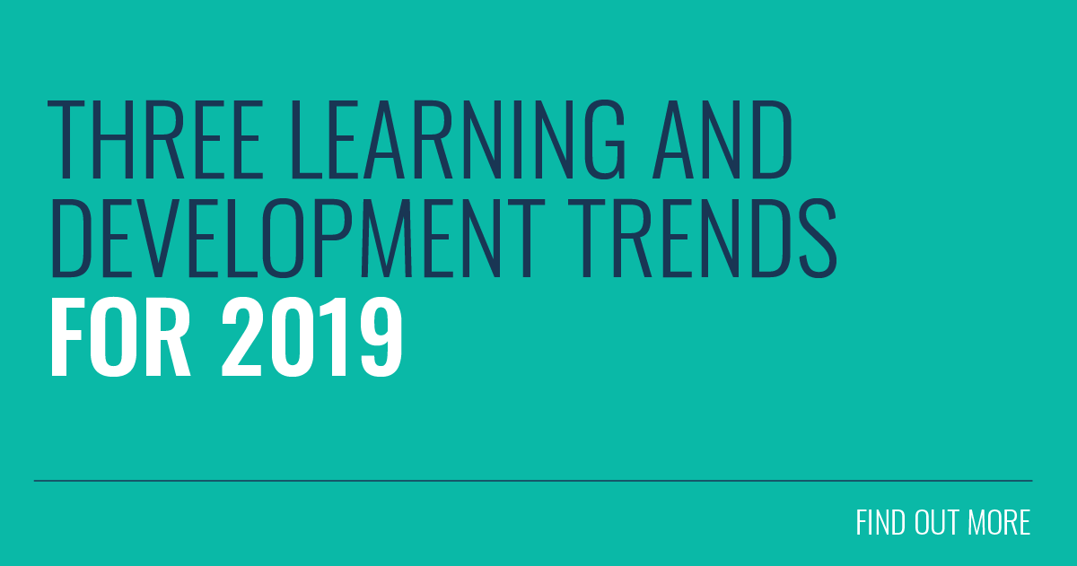 Three Learning and Development Trends for 2019 - Growth Engineering