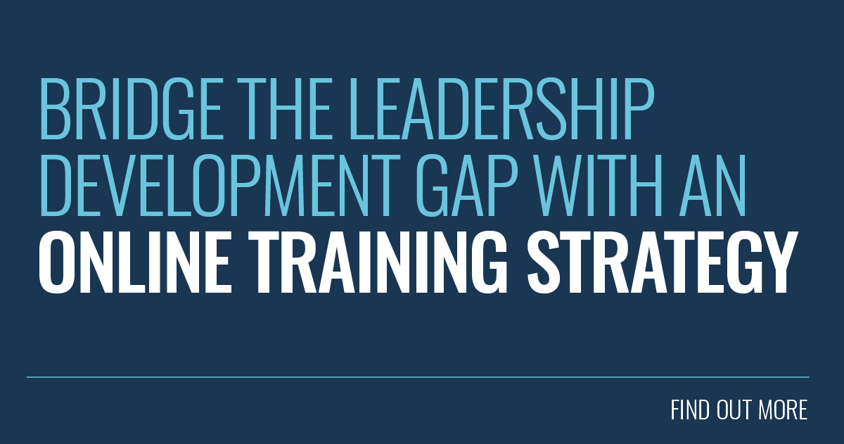 Bridging the Gap Between Leadership Development and Online Training!