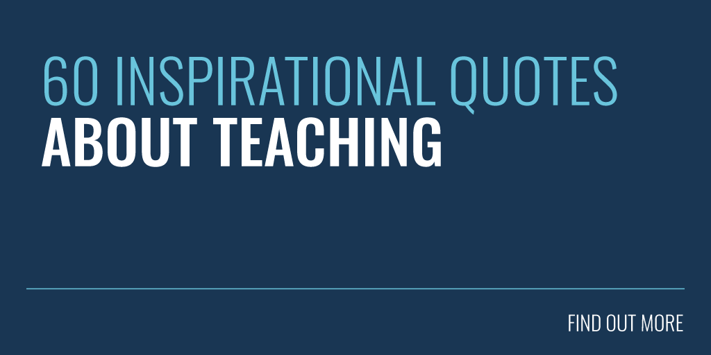 Quotes About Teaching And Learning