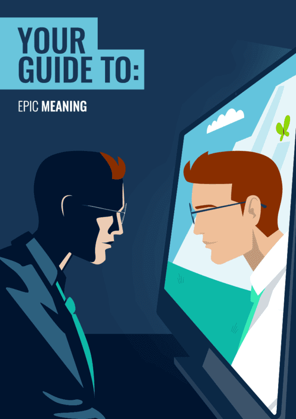 Your Guide to Epic Meaning