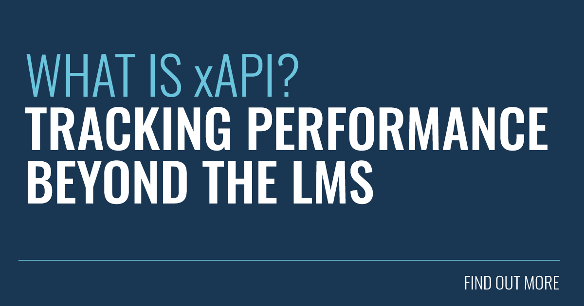 What Is Xapi Tracking Performance Beyond The Lms Knowledge And Brain Activity With Fun